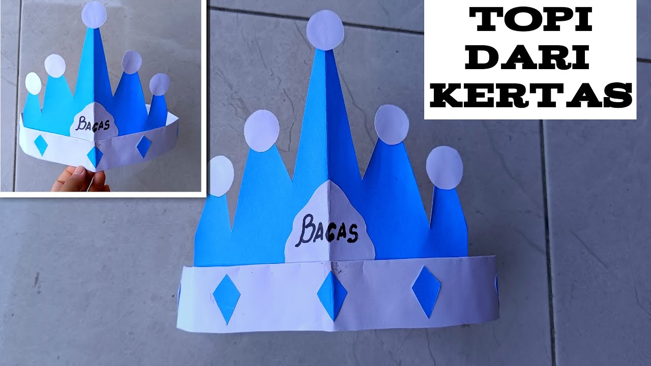 cara mudah membuat topi mahkota dari kertas karton untuk mpls- topi ...