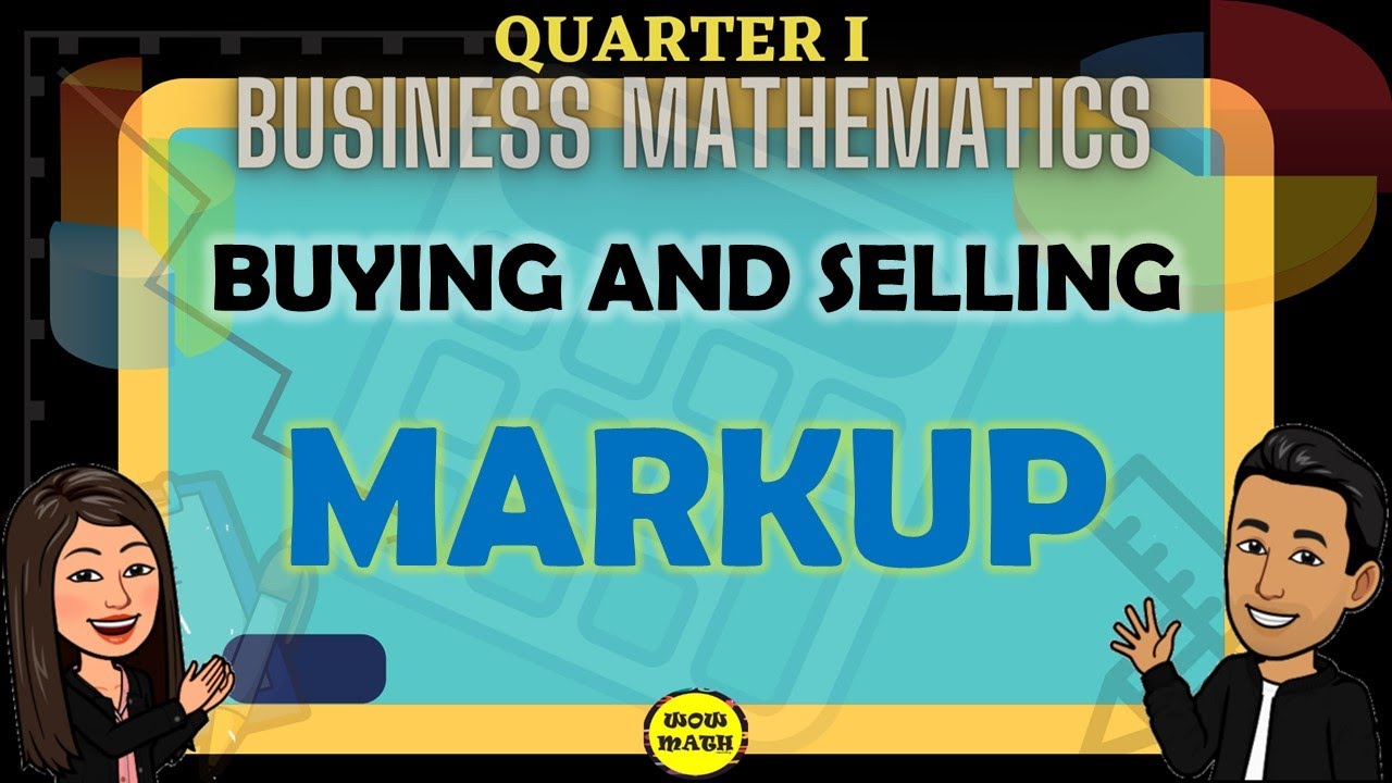 MARKUP || BUSINESS MATHEMATICS - YouTube