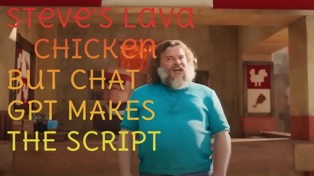 Chat GPT turned STEVE'S LAVA CHICKEN INTO A CUSTOM SCRIPT! - YouTube