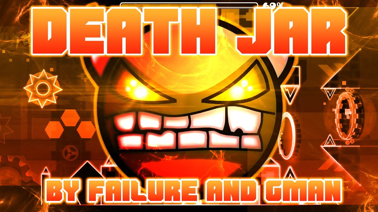 Death Jar by Failure444 and GeometryMan [HARD DEMON?] Verified by Me ...