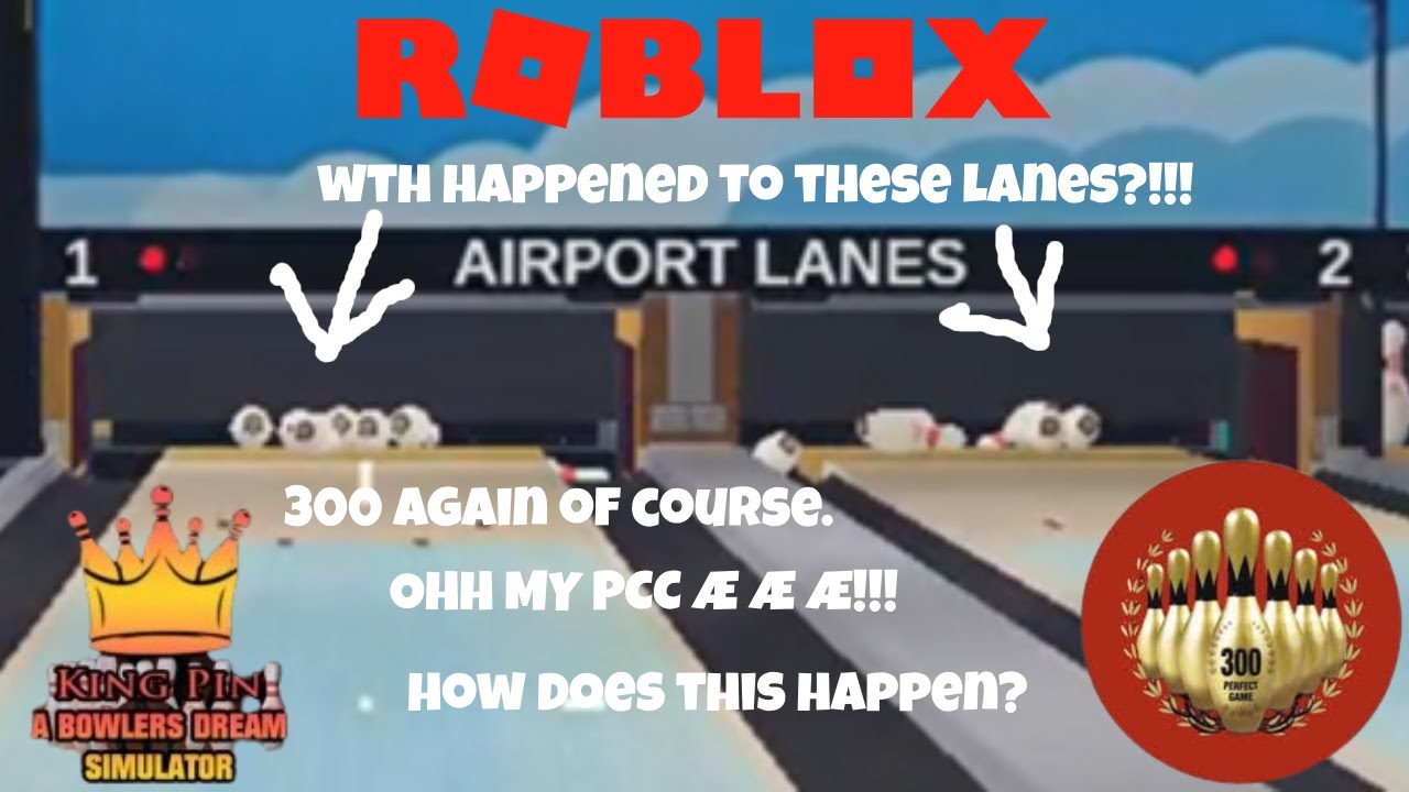 Bugs happening in KingPin Bowling Simulator. (Roblox Bowling Game ...