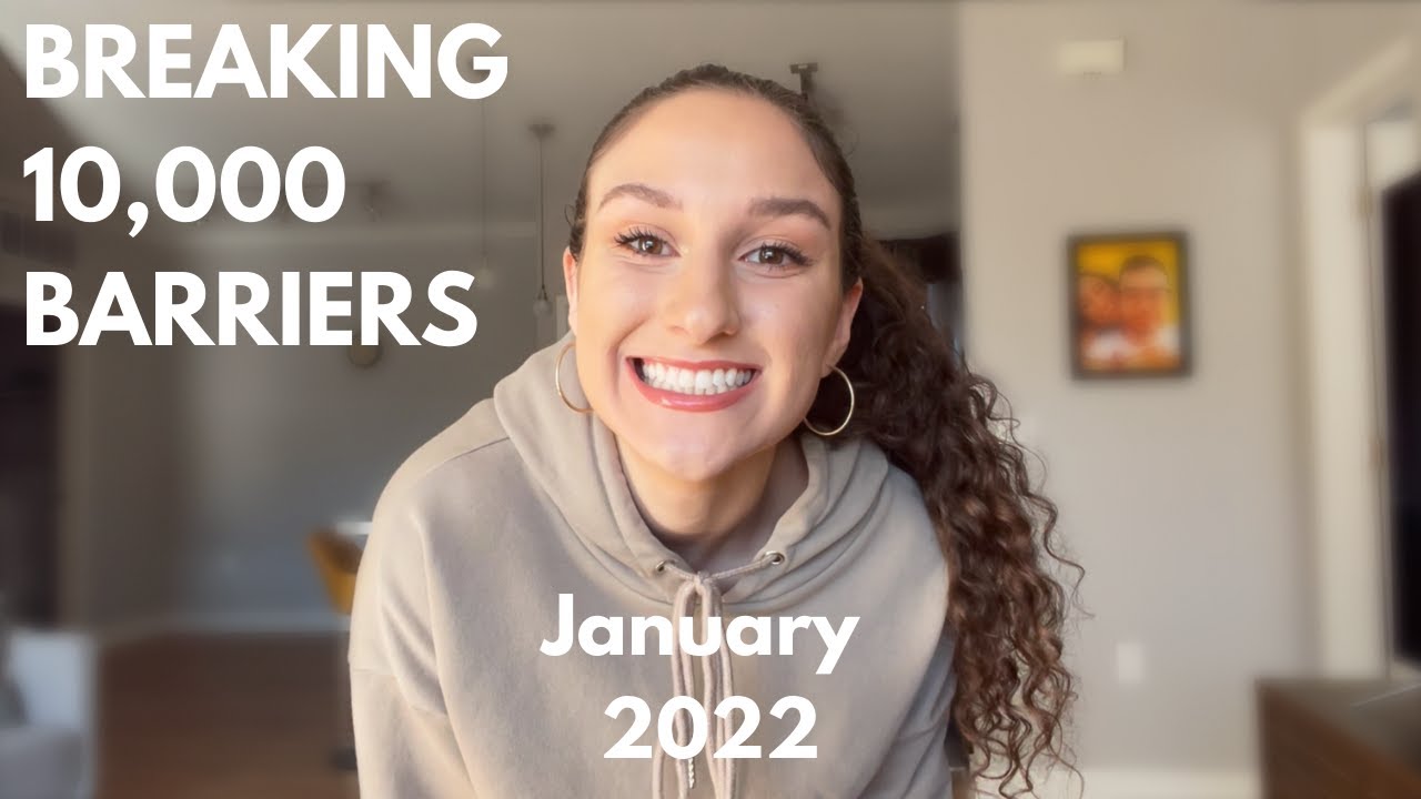 January 2022 (Episode 1) | Breaking 10,000 Barriers | Shaelyn - YouTube