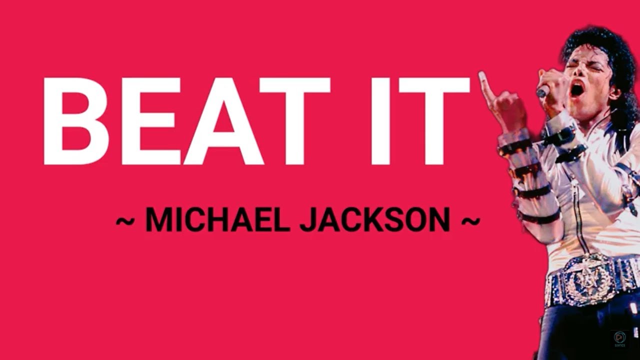 Beat It | Michael Jackson | Lyrics | SLYRICS | - YouTube