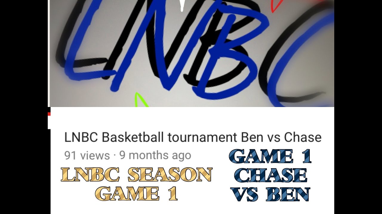LNBC SEASON GAME 1 CHASE vs BEN - YouTube