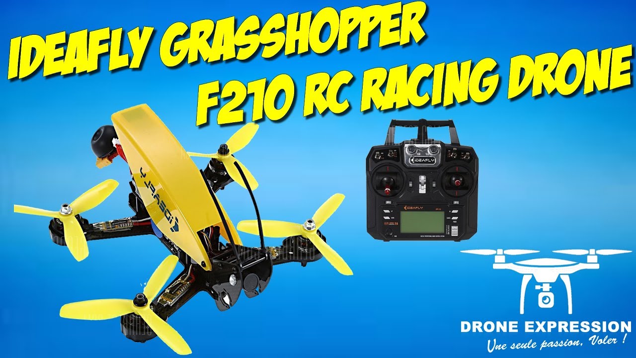 IDEAFLY GRASSHOPPER F210 RC RACING PRESENTATION UNBOXING REVIEW FLIGHT ...