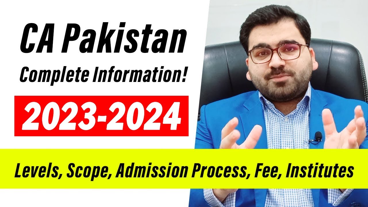 Complete Information About CA 2023-2024 | Best CA Schools In Pakistan ...