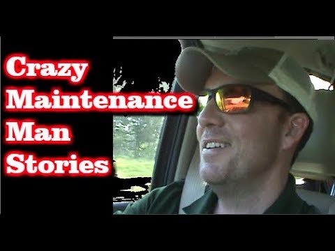 Crazy Maintenance Man Stories - YouTube