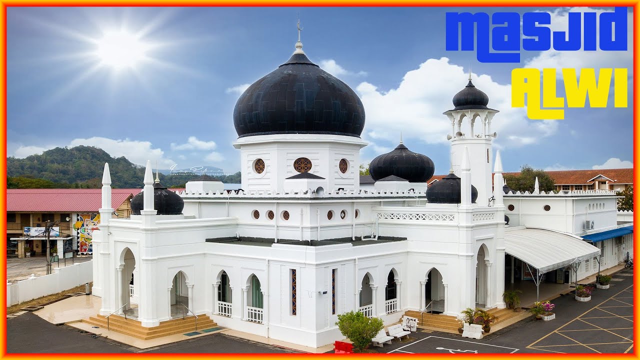 Masjid Alwi kangar Perlis, Dji Mavic Pro #7 - YouTube
