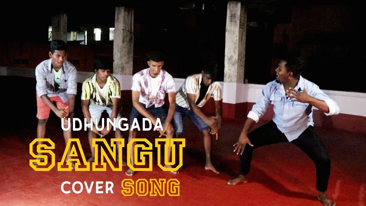 UDHUNGADA SANGU COVER DANCE VIDEO -(VIP) . - YouTube