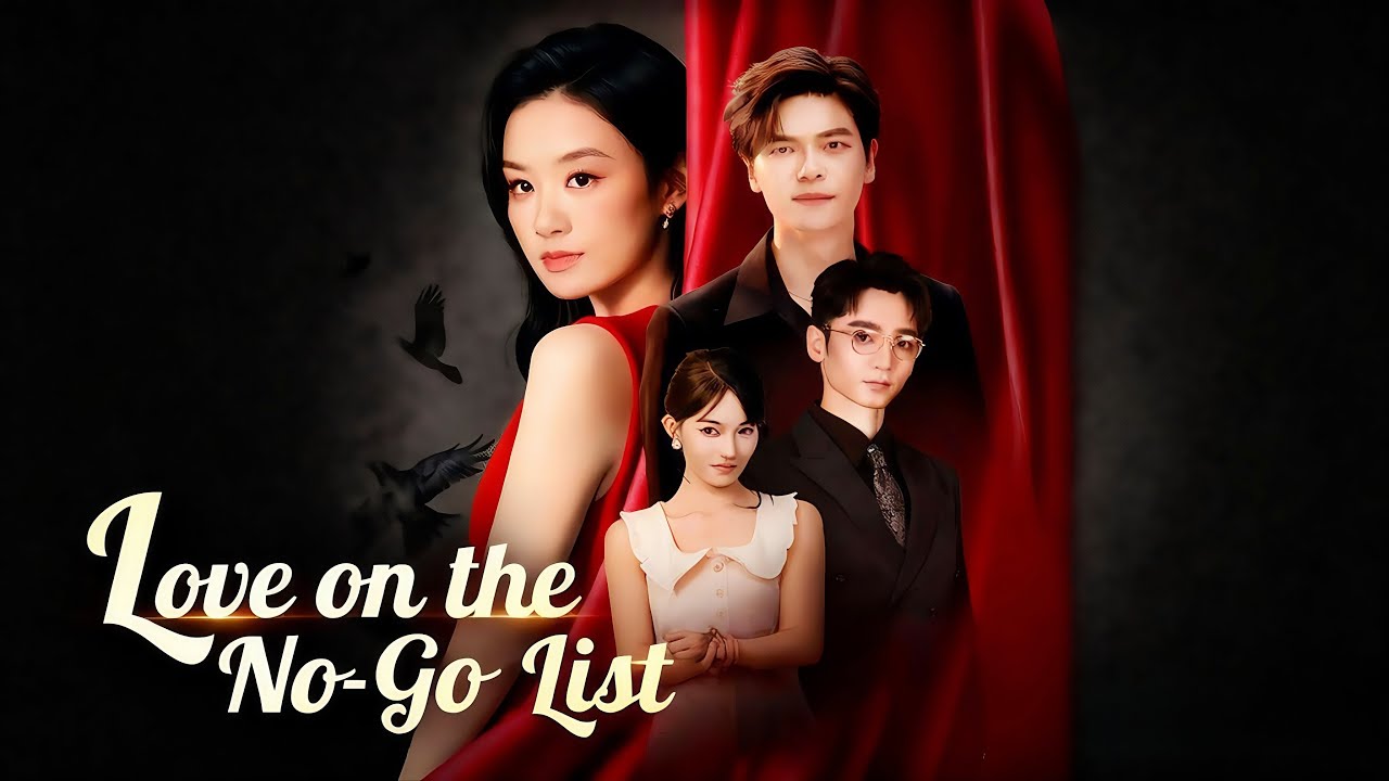 【New Movie】‌Love on the No-Go List#romantic #drama #dramabox - YouTube