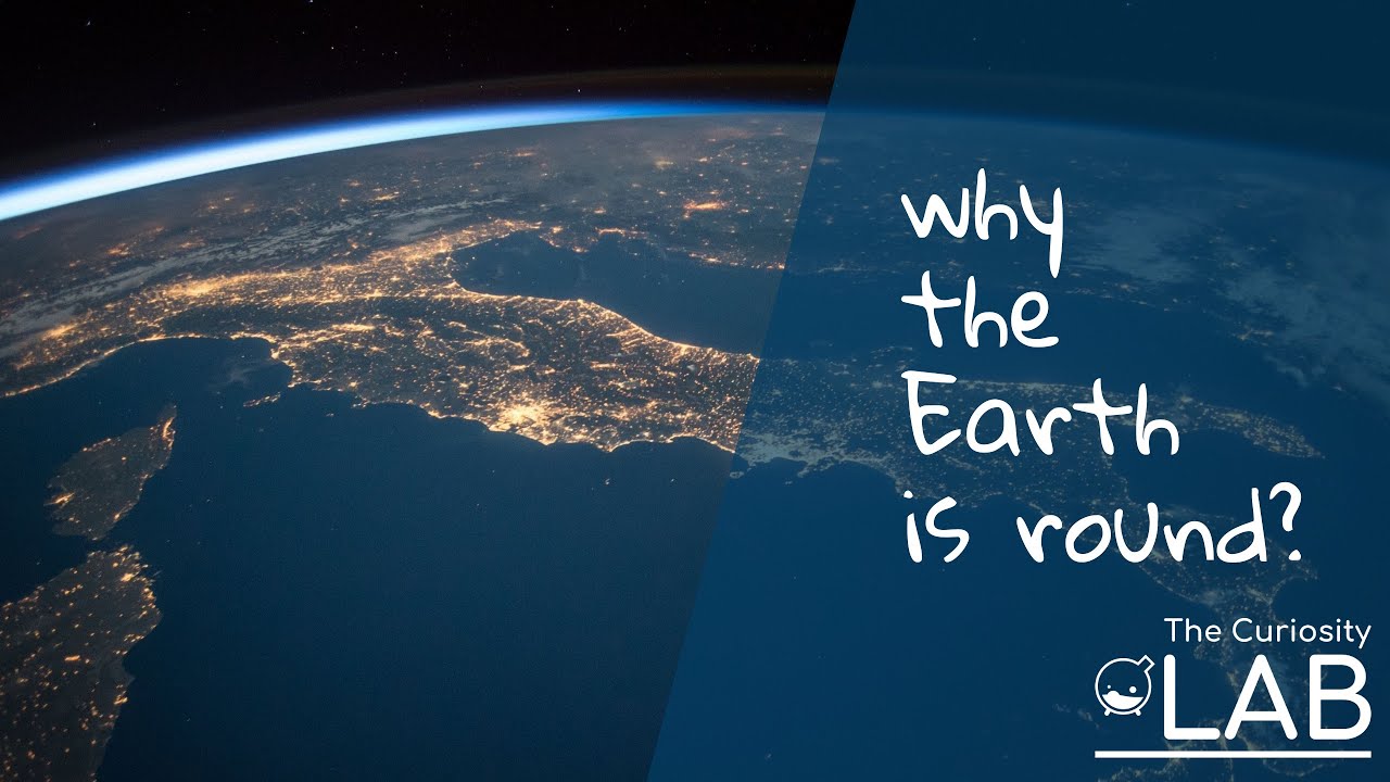 why the Earth is round? - YouTube