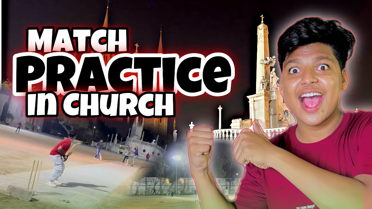 Match Practice In Church 😉| ST.Patricks Cathedral Church ⛪️ - YouTube