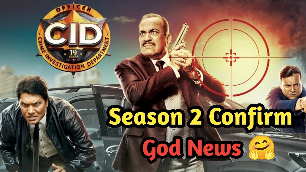 CID Season 2 Confirm Good News//Old Cast Or New Cast//Kab Se Ayega Show ...