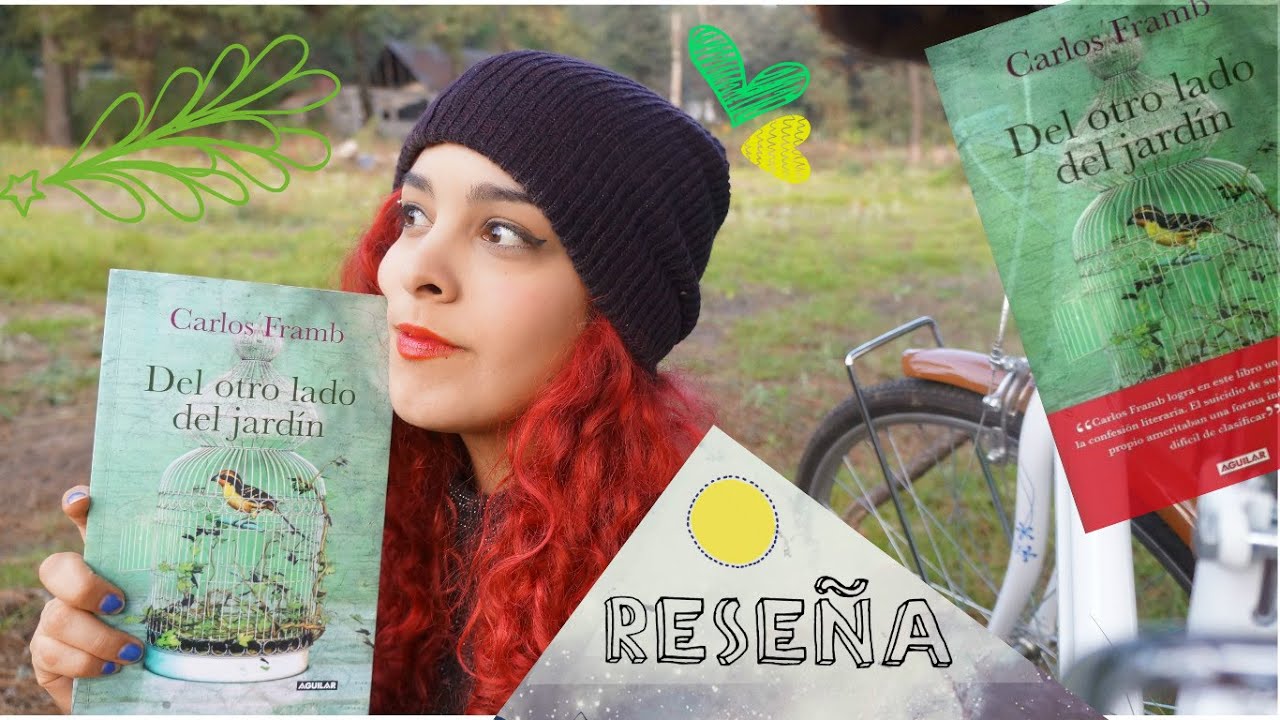 Del otro lado del jardín | Carlos Framb (Reseña y opiniones) - YouTube