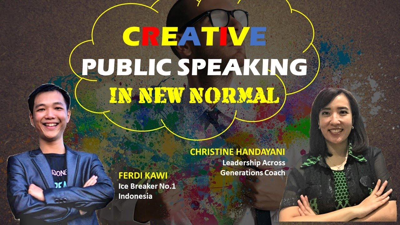 Creative Public Speaking in New Normal - YouTube