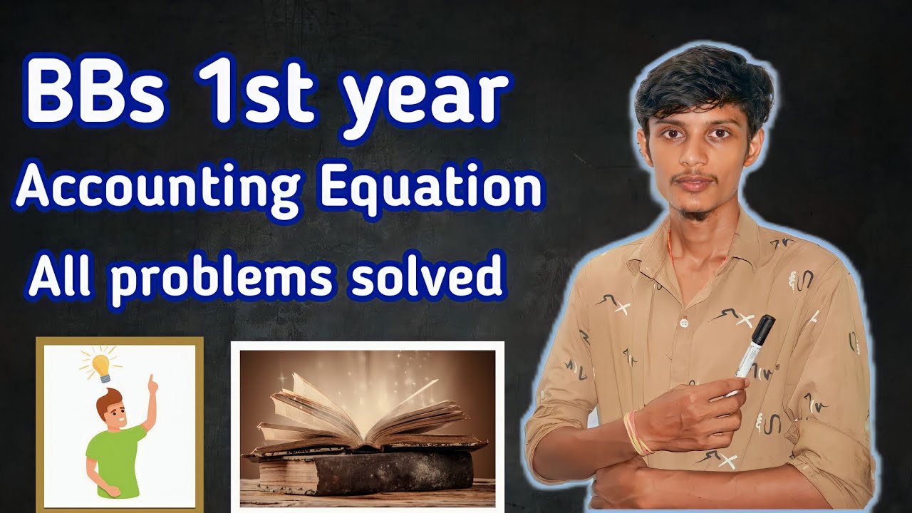 Accounting Equation// BBs 1st years // Accountancy// model Questions ...