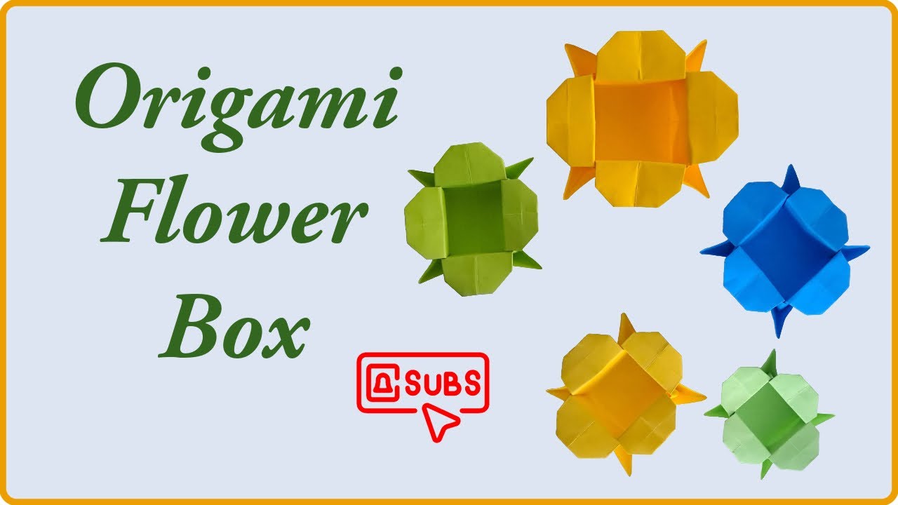 Origami Flower Box - How to Fold - YouTube