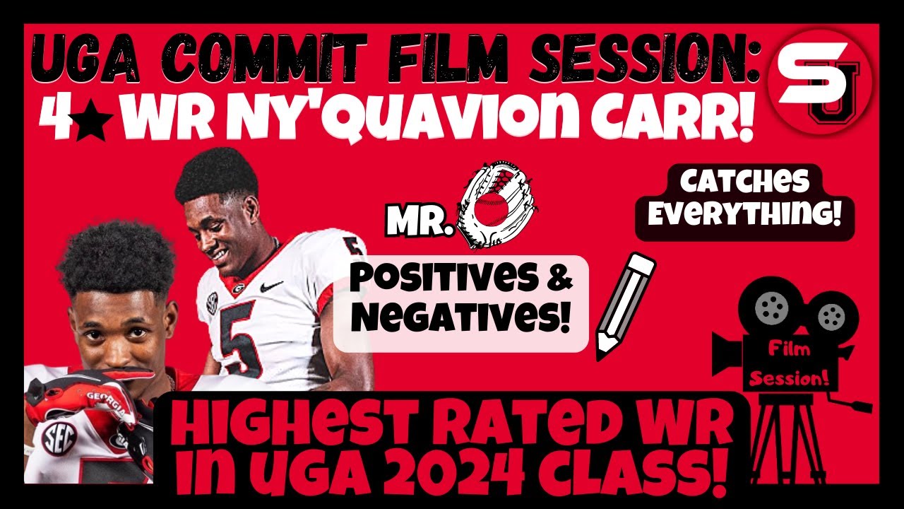 🧤UGA 2024 Commit FILM SESSION: 4-Star WR Ny Carr! Highest Rated 2024 ...
