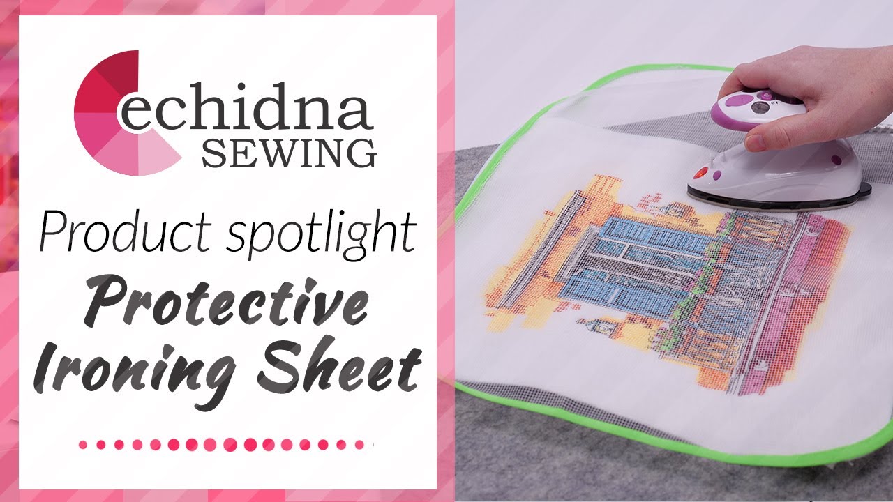 Product Spotlight: Protective Ironing Sheet | Echidna Sewing - YouTube