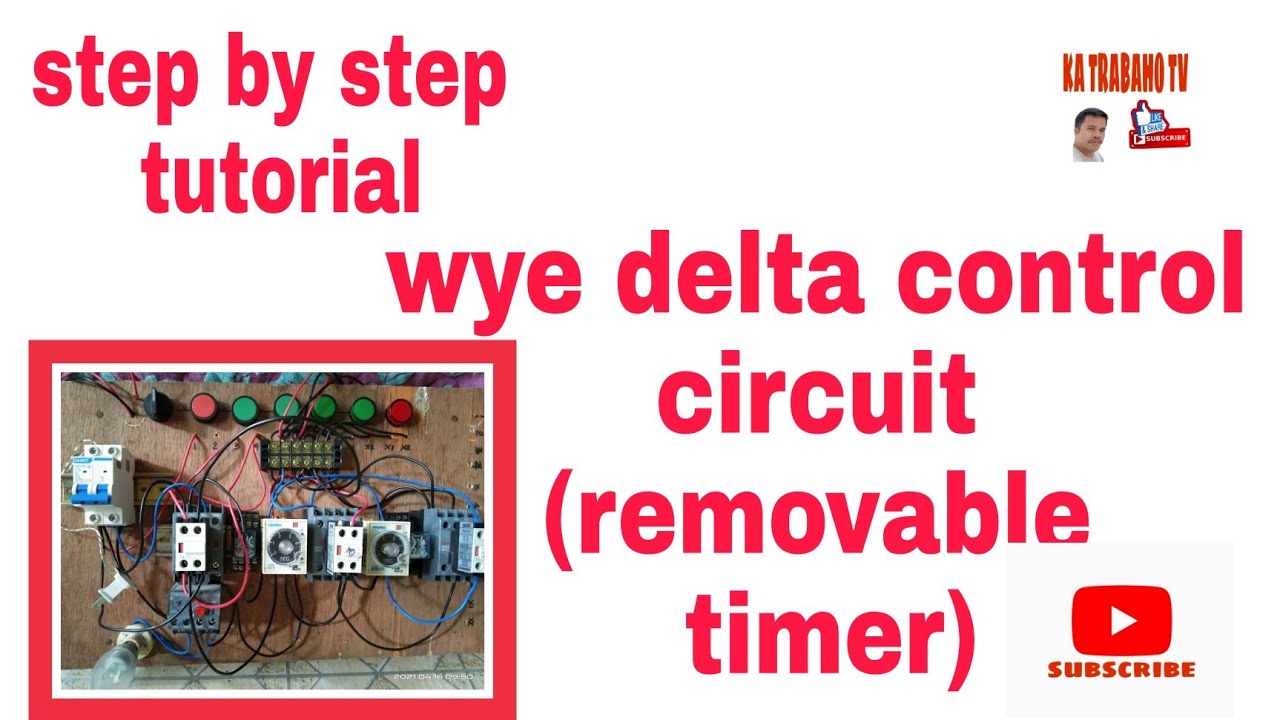 WYE DELTA CONTROL CIRCUIT REMOVABLE TIMER. . - YouTube