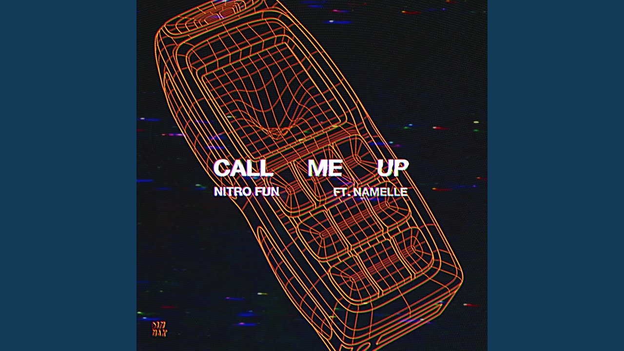 Call Me Up - YouTube