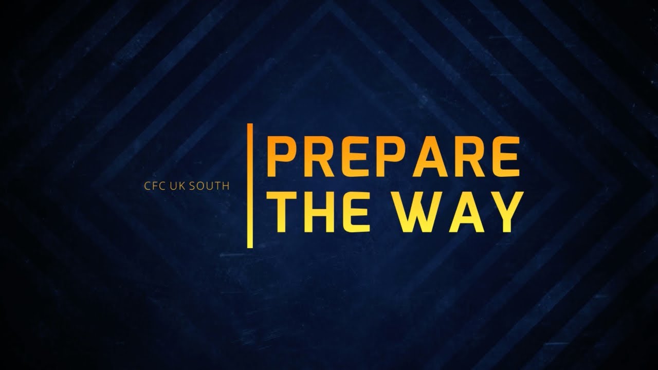 Prepare the Way - YouTube