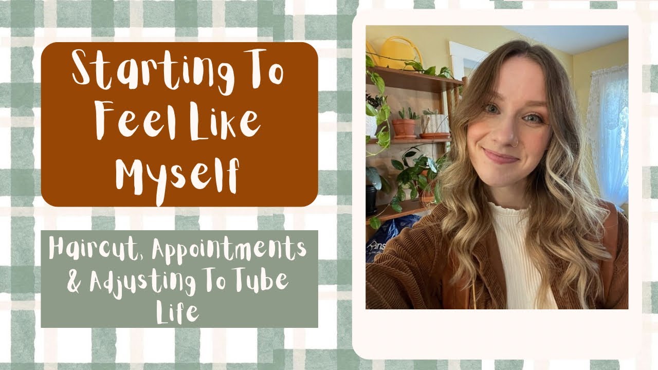 Starting To Feel Like Myself | Haircut, Appointments & Adjusting To ...