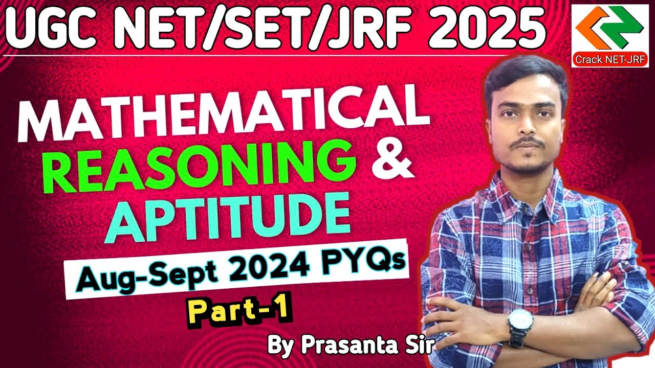 UGC NET Mathematical Reasoning and Aptitude | Paper 1 | UGC NET Aug-Sept 2024 PYQs | Part-1 ...