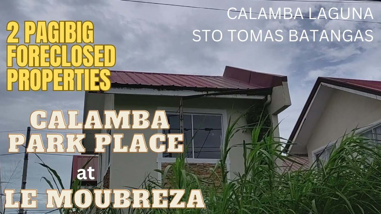 EP 60 PAGIBIG FORECLOSED PROPERTIES SA CALAMBA PARK PLACE (LAGUNA) AT ...