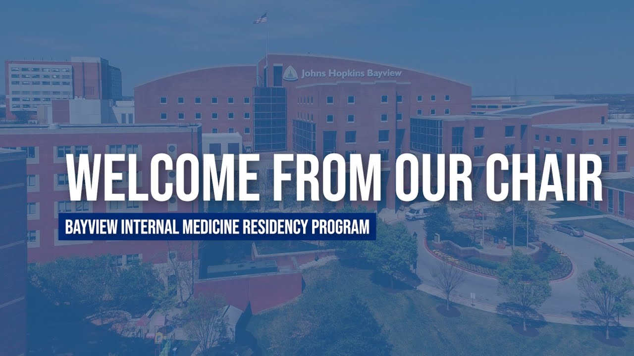 Welcome from Our Chair | Johns Hopkins Bayview Internal Medicine ...