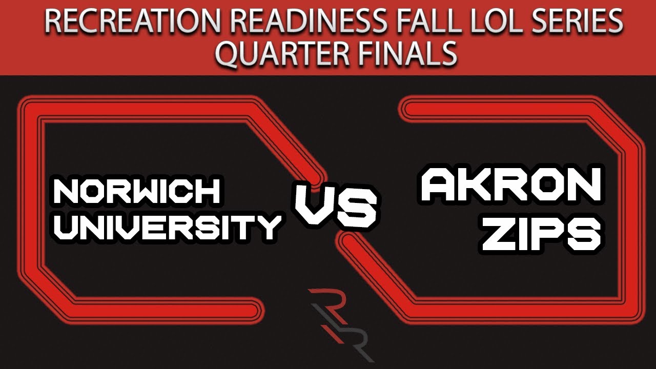 Recreation Readiness League of Legends Tournament- Quarter Finals ...