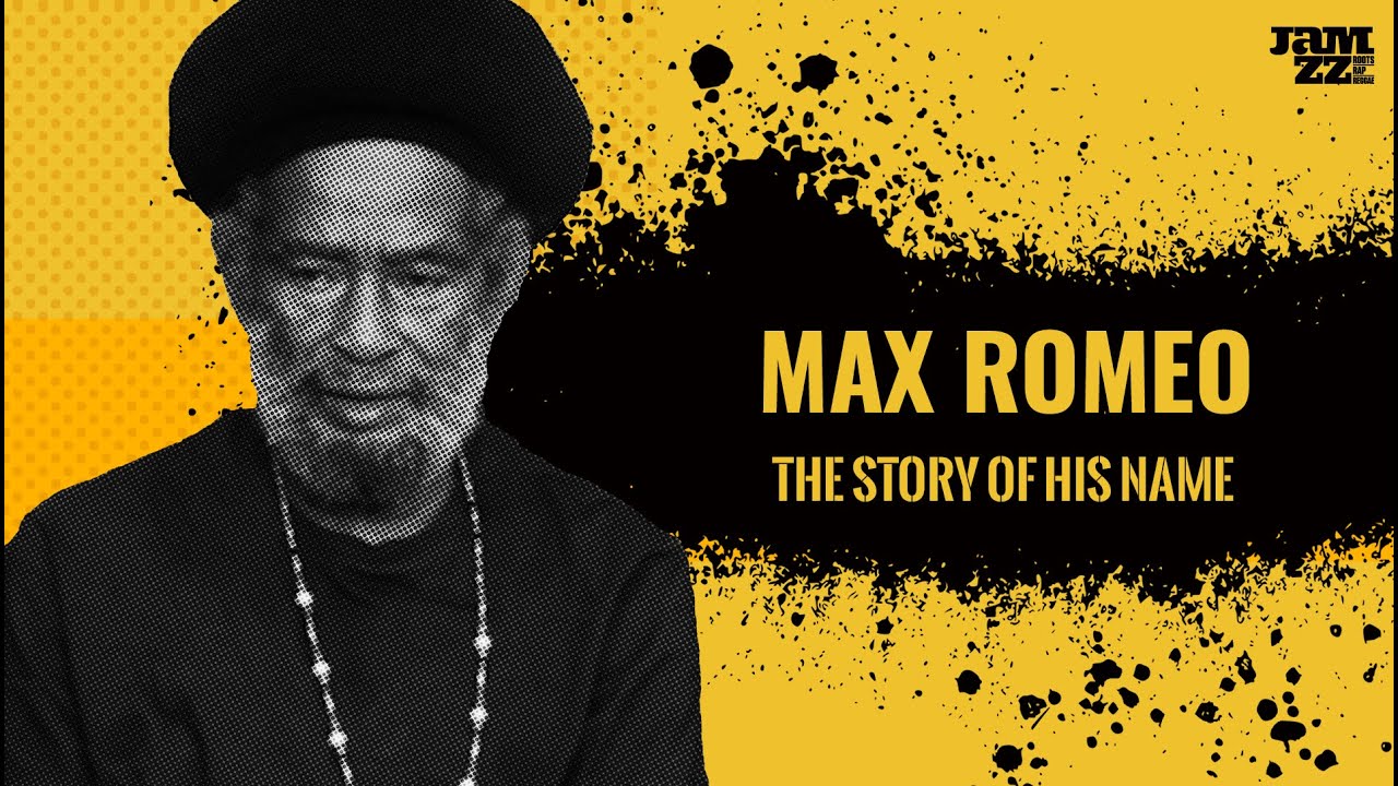 Max Romeo / The story of his name - YouTube