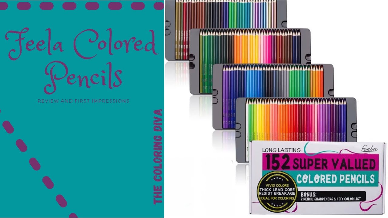 Feela 152 Colored Pencils Review And First Impressions | Adult Coloring ...
