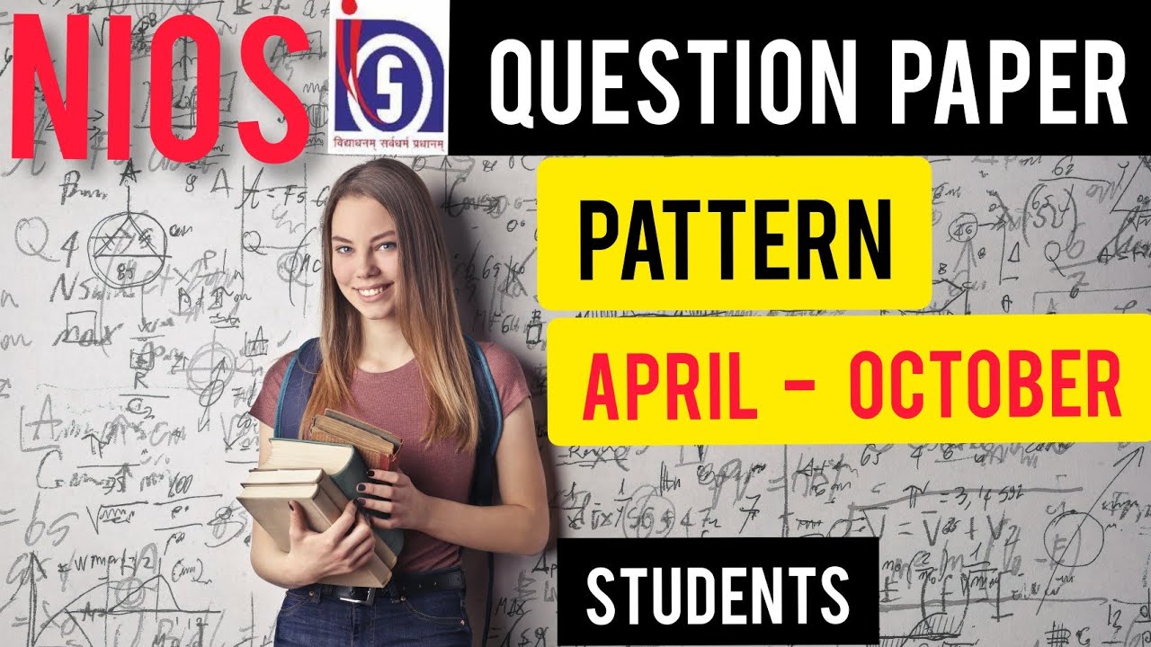 Nios Question Paper Pattern/Nios Latest News Today/Nios Questions ...