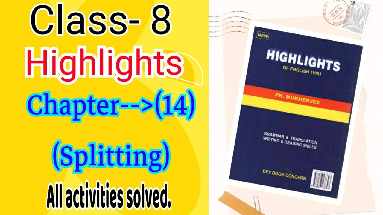 Class- 8 Highlights (PK. Mukherjee) Chapter- 14 (Splitting) Page- 146 activity solved. - YouTube