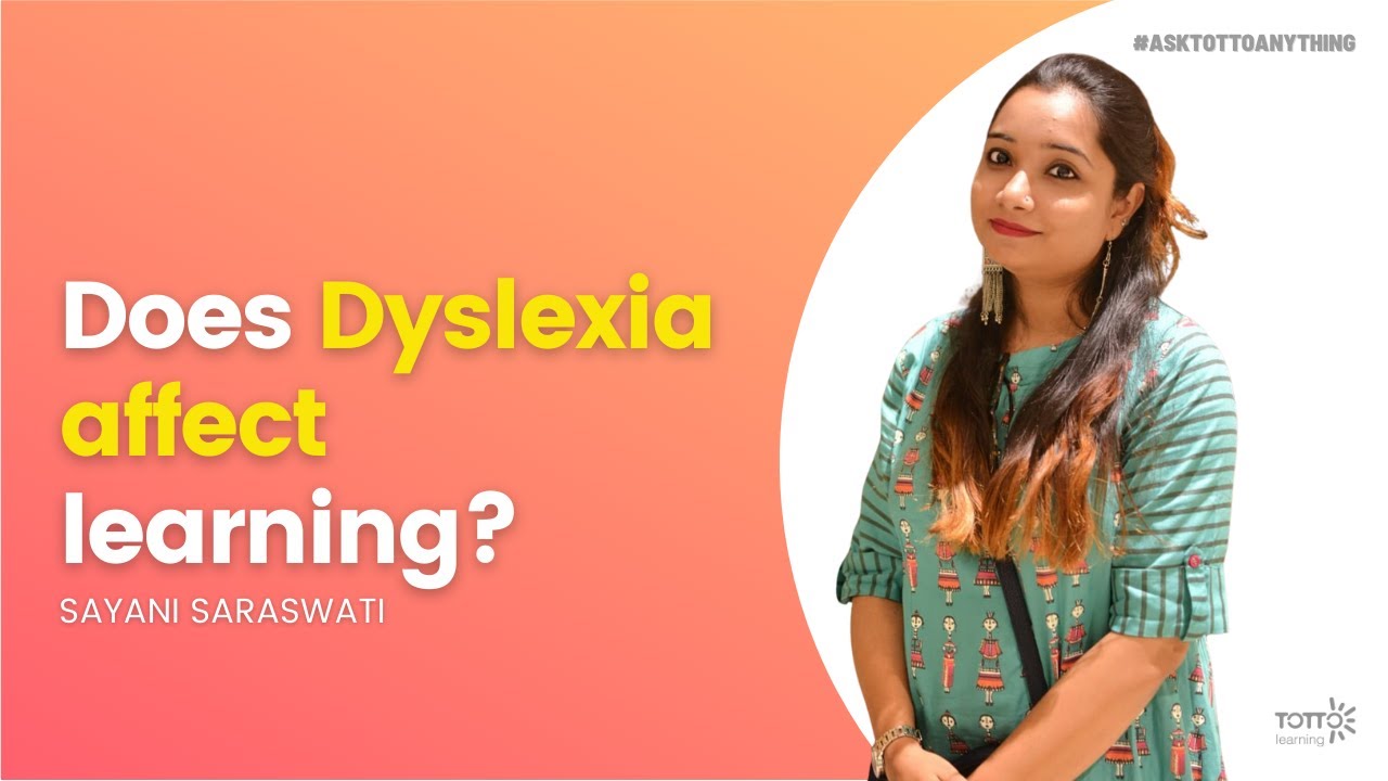 Does Dyslexia Affect Learning A Conversation With Sayani Saraswati does-dyslexia-affect-learning-a-conversation-with-sayani-saraswati