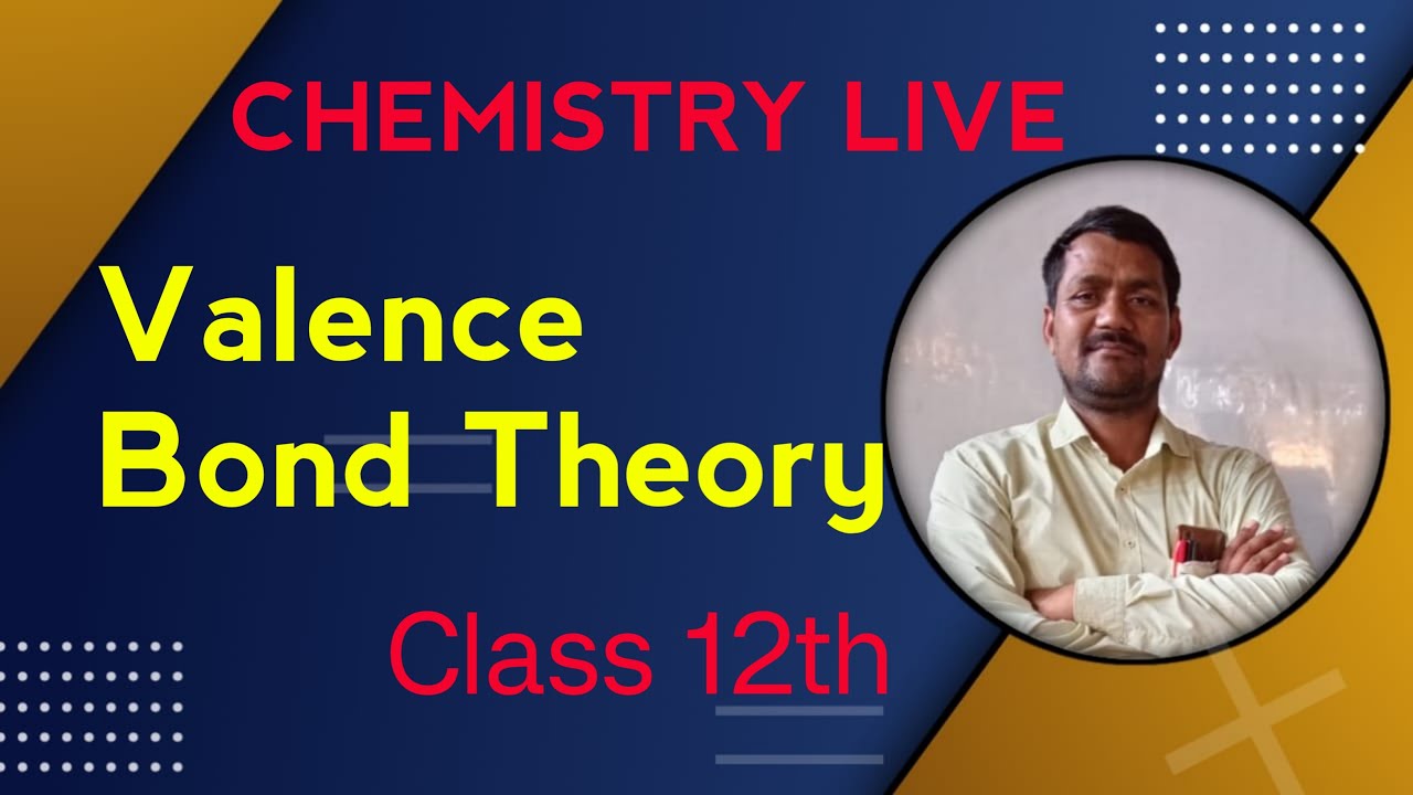 CHEMISTRY LIVE|| Valence Bond Theory class 12th|| Ramban classes by ...