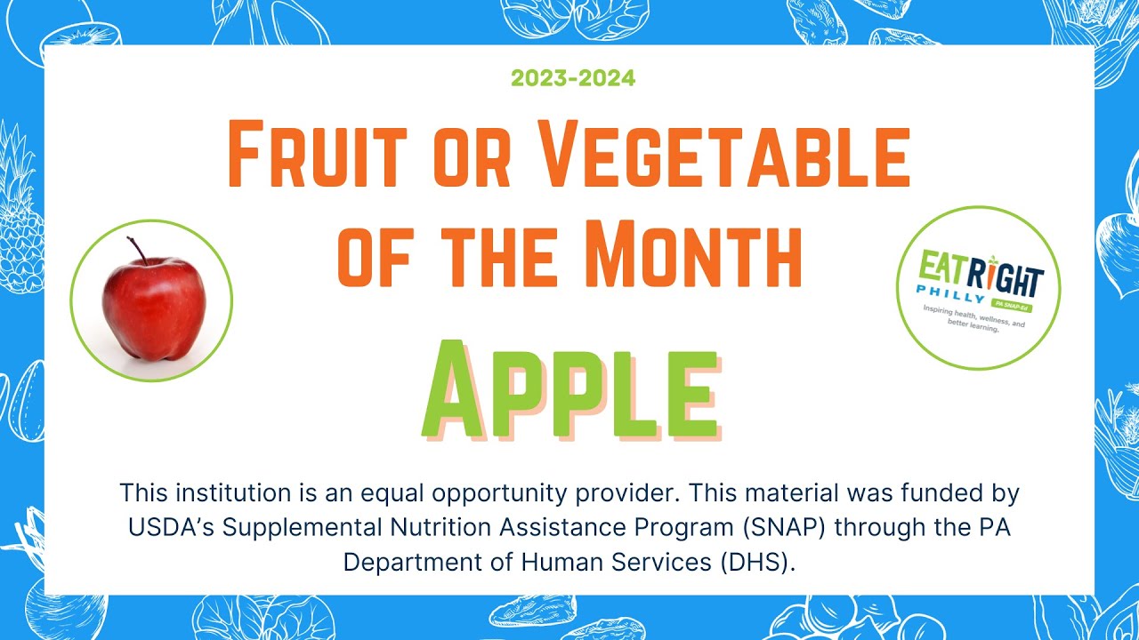 Fruit or Vegetable of the Month: Apples - YouTube