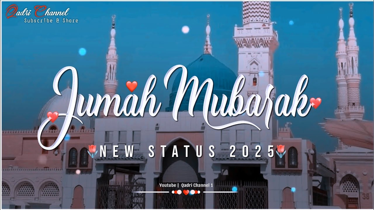 Jumma Mubarak Status | 🕌 Jumma Mubarak Naat Status | New Jumma Status ...