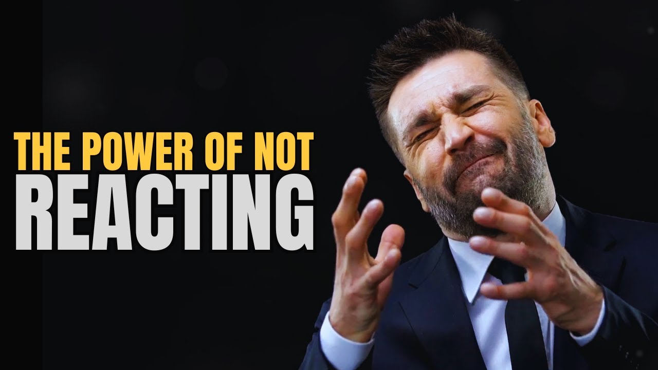 15 Ways to Control Your Emotions | The Power of NOT Reacting - YouTube
