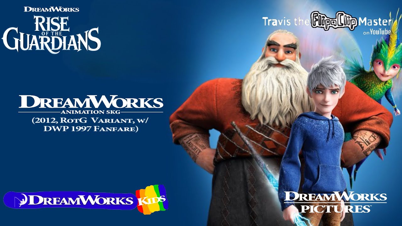 DreamWorks Animation (2012, RotG Variant, w/ DWP Fanfare and Wind SFX ...