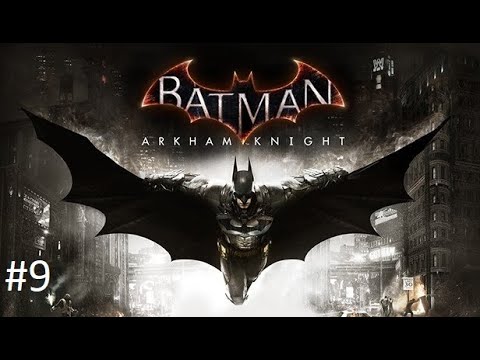 THE "GREAT" EDWARD NYGMA ft Aryan- Batman Arkham Knight Walkthrough ...