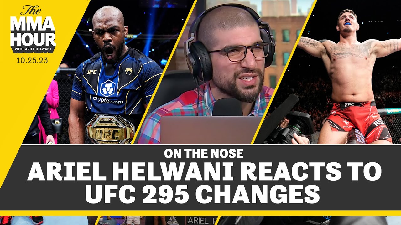 On the Nose: Ariel Helwani Reacts to New UFC 295 Changes | The MMA Hour ...