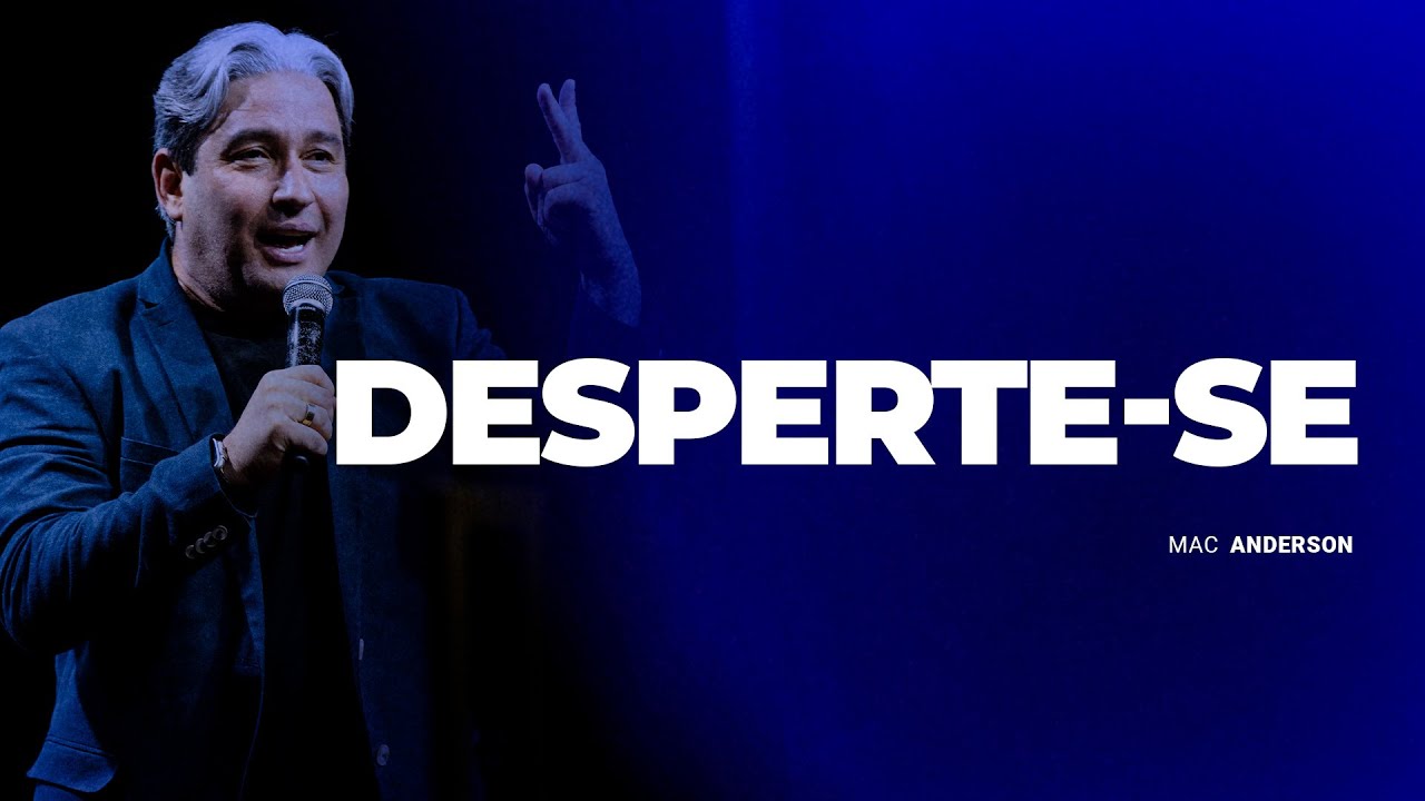 DESPERTE-SE - PR MAC ANDERSON - YouTube