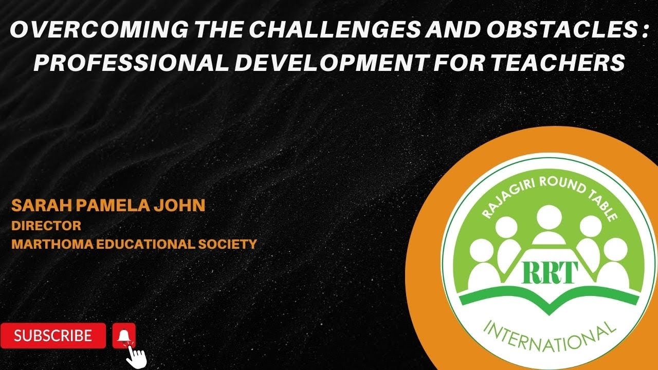 Overcoming the Challenges and Obstacles: Professional Development for ...