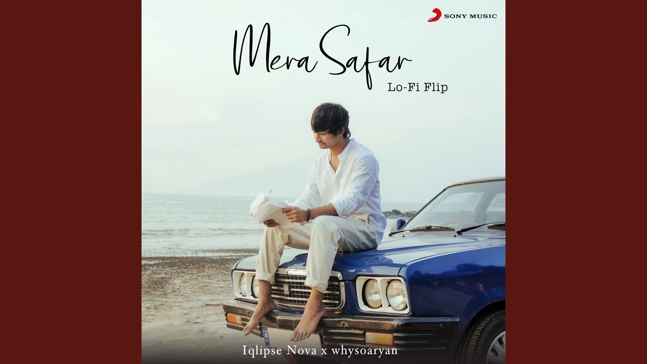 Mera Safar (Lofi Flip) - YouTube Music