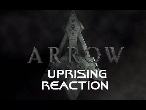ARROW - 3X12 UPRISING REACTION - YouTube