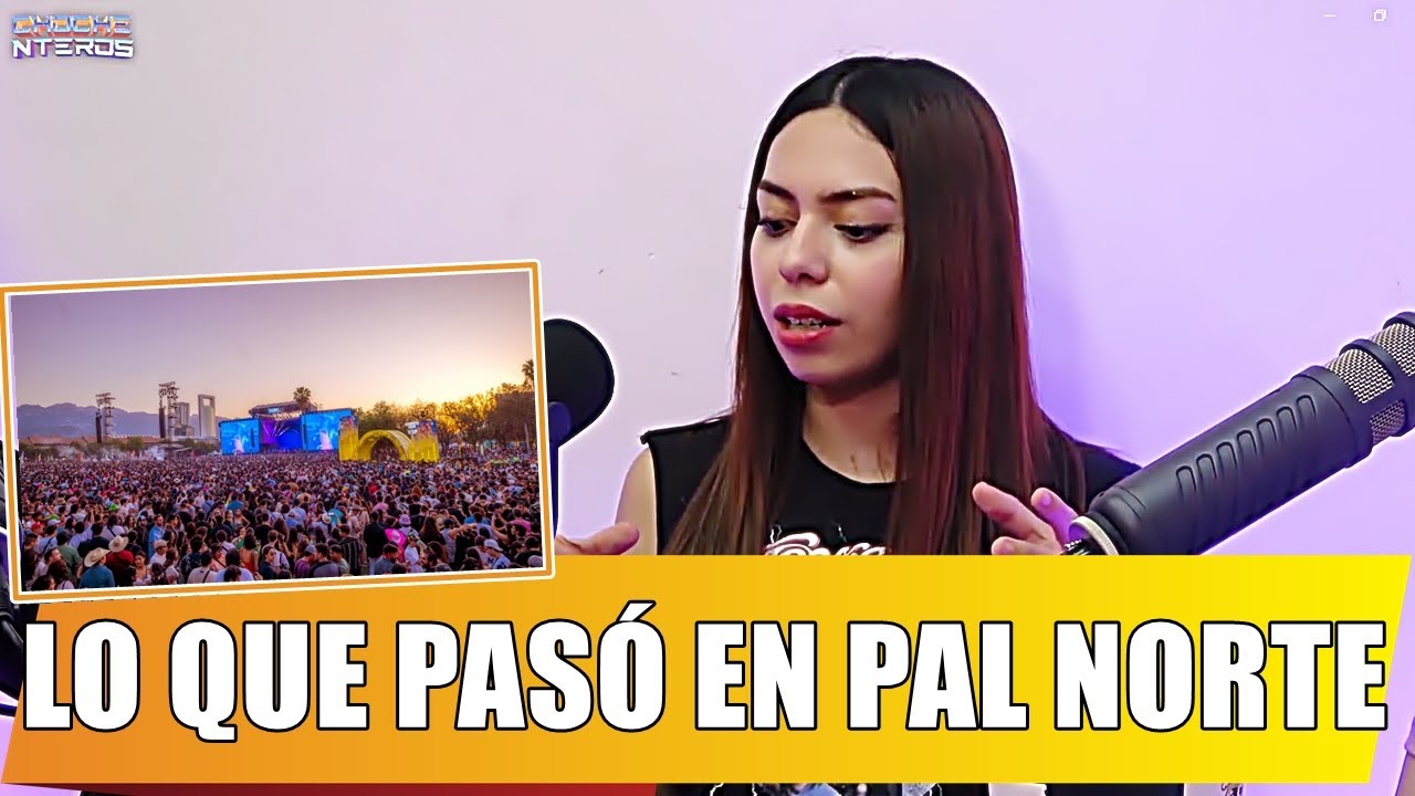Lo Qué Pasó En PAL N0RTE | Yami Rootz Con Sergio Mejorado - YouTube
