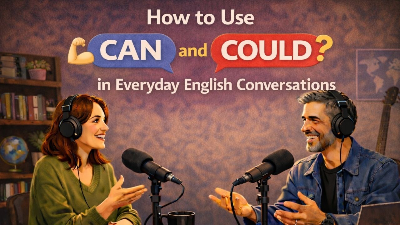How to Use “CAN” and “COULD” Correctly in English | Easy Grammar Lesson ...