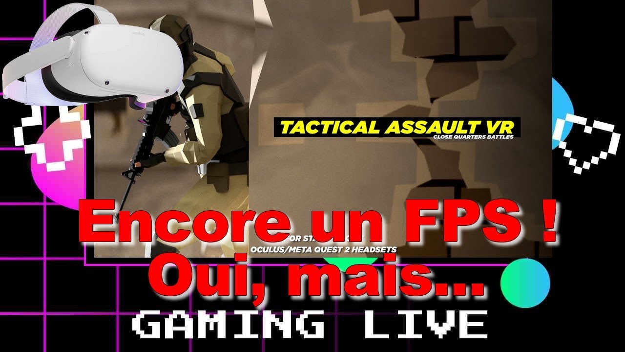 Tactical Assault Encore un FPS ! Oui, mais... - YouTube